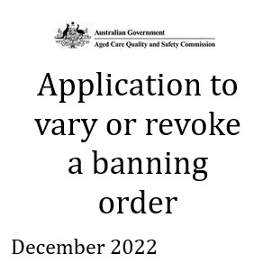 application to vary or revoke banning order thumbnail.jpg | Aged Care ...